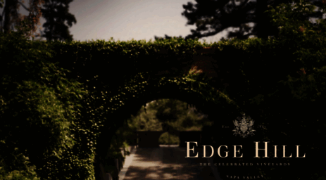 Visit Edgehill.com - Edge Hill Estate | St. Helena Winery.